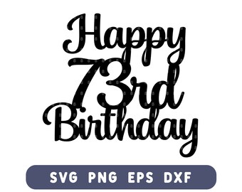 Happy 79th Birthday Cake Topper SVG 79th Birthday Cut File for DIY Cake ...