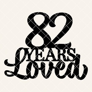 Happy 82nd Birthday Sign Cake Topper SVG Bundle - Cheers to 82 Years ...