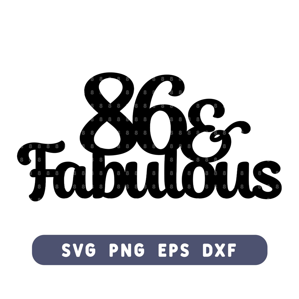86 and Fabulous Birthday Cake Topper SVG Happy 86th Birthday Cut File ...