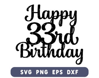 Happy 84th Birthday Cake Topper SVG 84th Birthday Cut File for DIY Cake ...