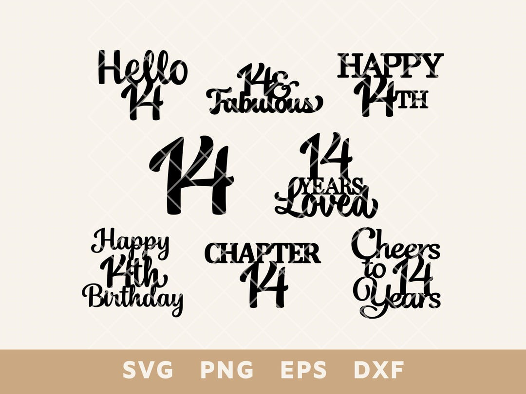 Happy 14th Birthday Sign Cake Topper SVG Bundle - Cheers to 14 Years ...