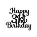 Happy 31st Birthday Cake Topper SVG 31st Birthday Cut File for DIY Cake ...