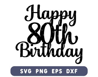 Happy 73rd Birthday Cake Topper SVG 73rd Birthday Cut File for DIY Cake ...