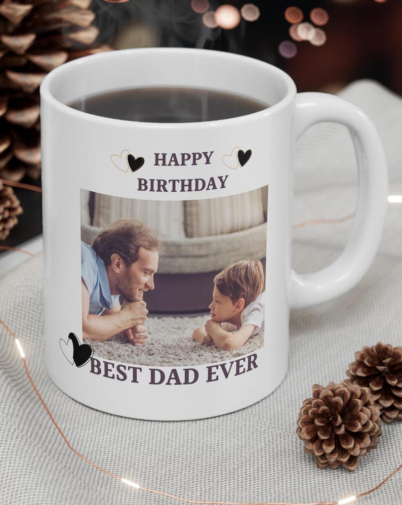 Personalized Happy Birthday Dad Mug With Photo Custom Ceramic Gift,gift ...