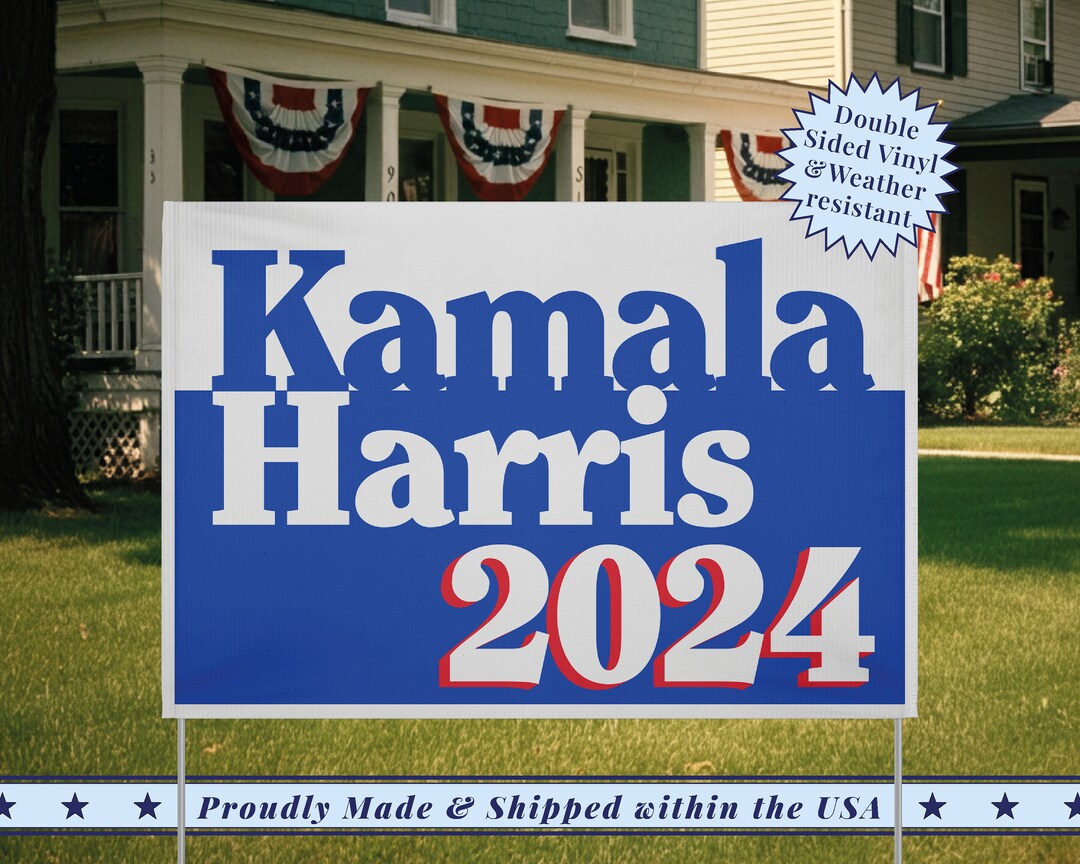 Kamala Harris 2024 Vinyl Yard Sign, Female President Double Sided Metal ...
