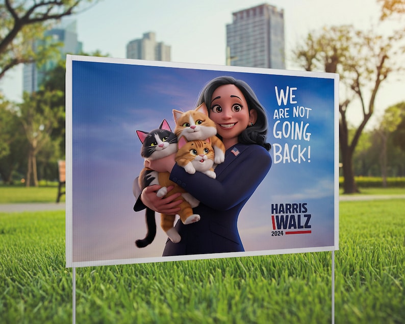 Kamala Harris 2024 Vinyl Yard Sign When We Fight Win Slogan Pixar Cat ...