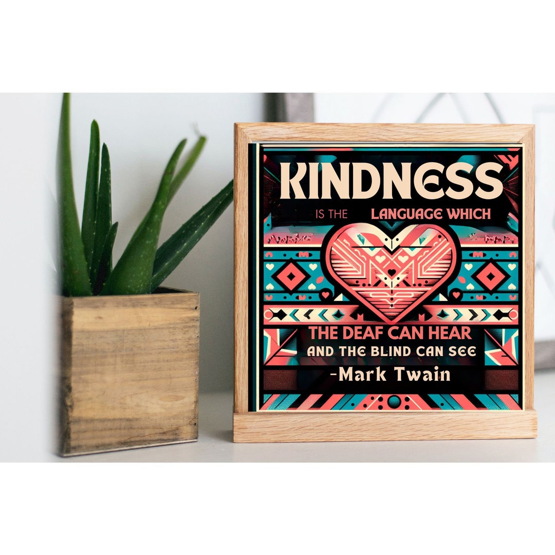 Printable 12x12 PDF Wall Art: Mark Twain Kindness Quote - Etsy