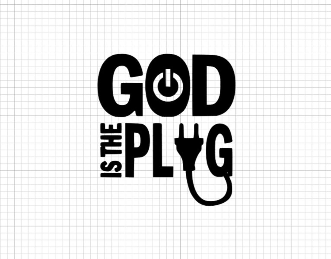 God is the Plug Svg, Easter Svg, Cross Svg, Religious Svg, Christian ...