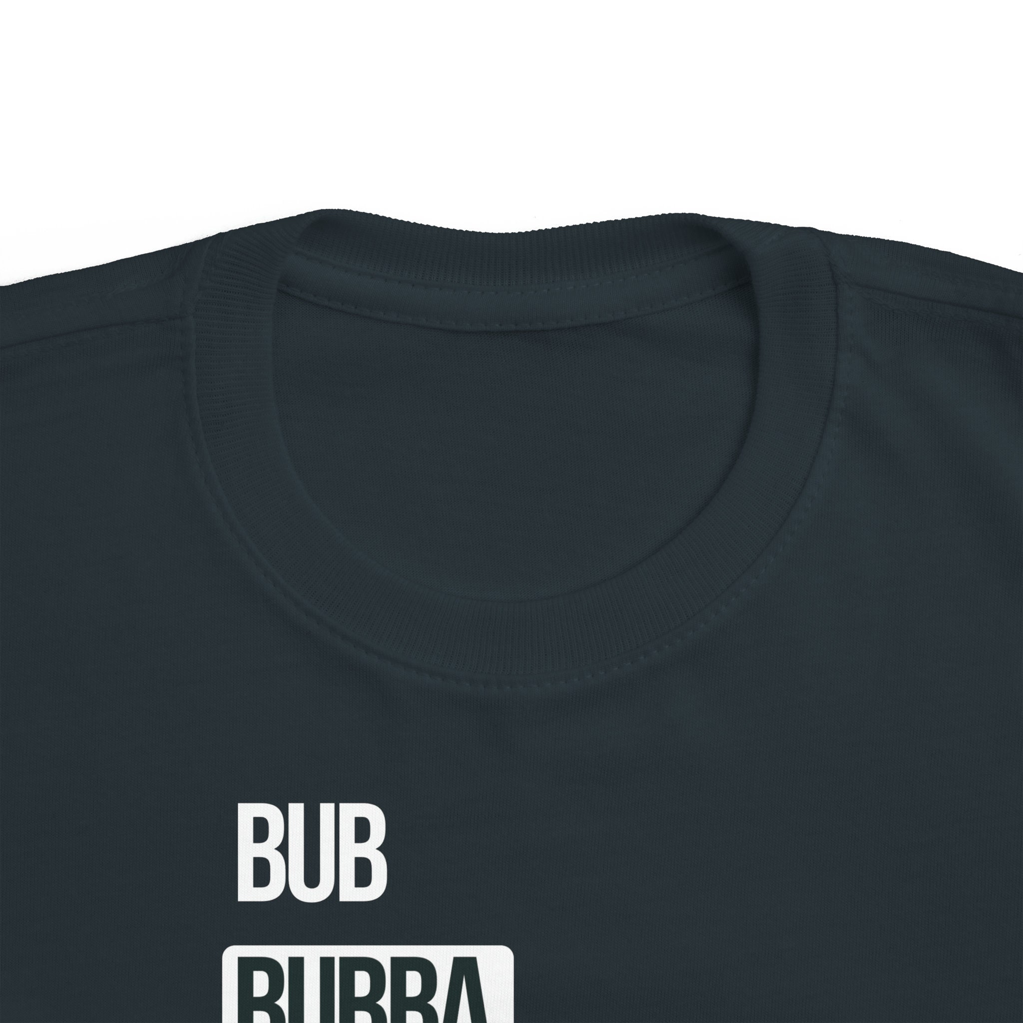 Toddler Nickname Bub Tshirt: Nicknames, Boy, Girl, Toddler, Bub, Bubba, Bubber, Bubby, Bubman - Etsy