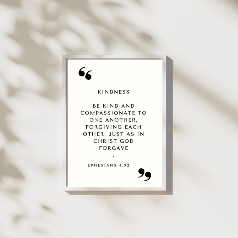 Printable Bible Verse Art Ephesians 4:32 Be Kind and Compassionate ...