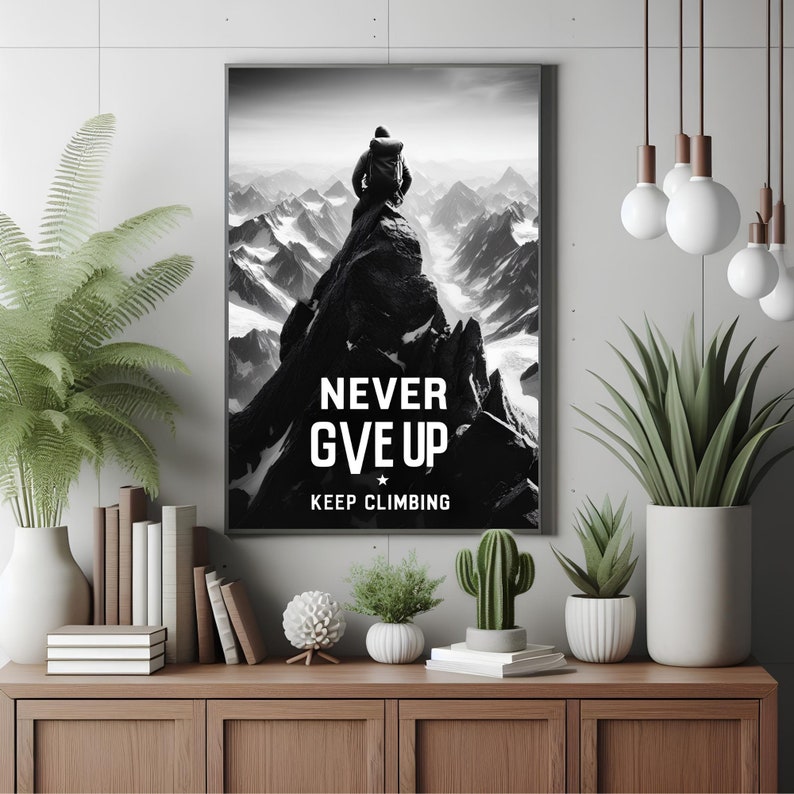 Motivational Poster, Inspirational Wall Decor, Mountain Print, Never ...