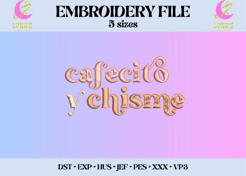 Cafecito Y Chisme Embroidery Design – Coffee Talk, 5 Sizes (instant ...