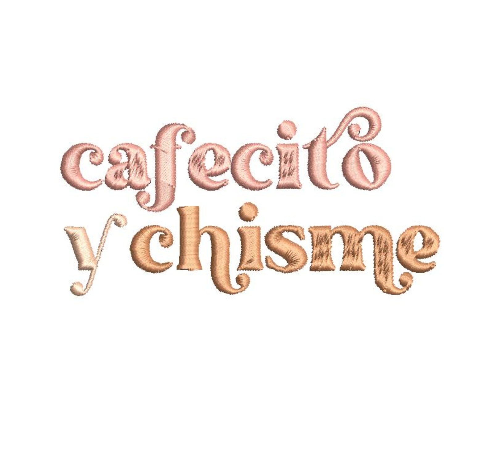 Cafecito Y Chisme Embroidery Design- Cute Coffee Embroidery, Instant ...