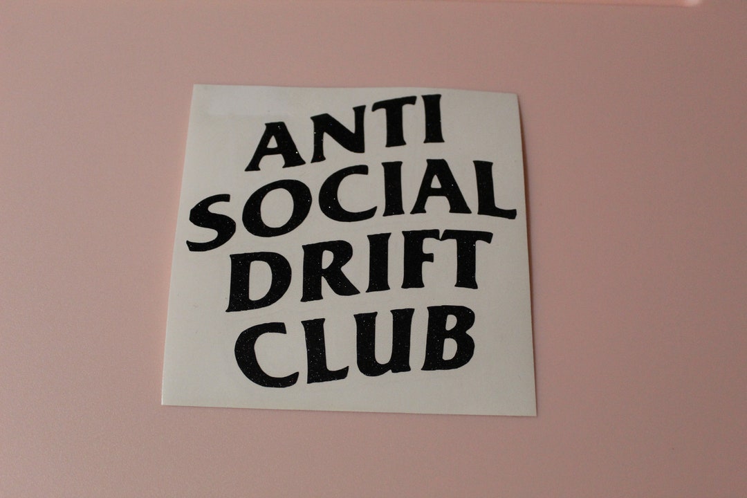 Anti Social Drift Club Decal - Etsy