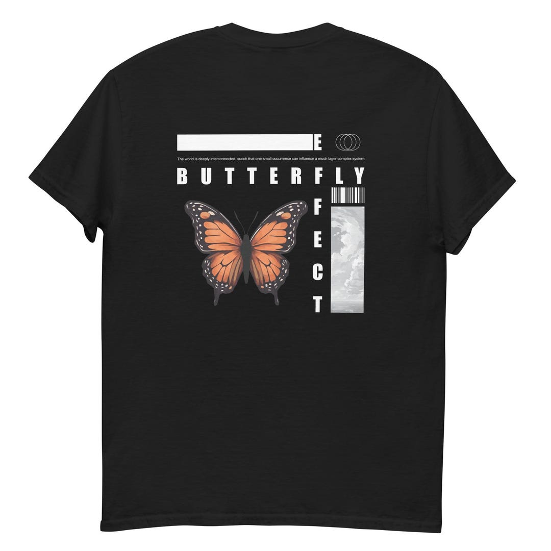 Butterfly Effect graphic is on Back Classic Tee - Etsy