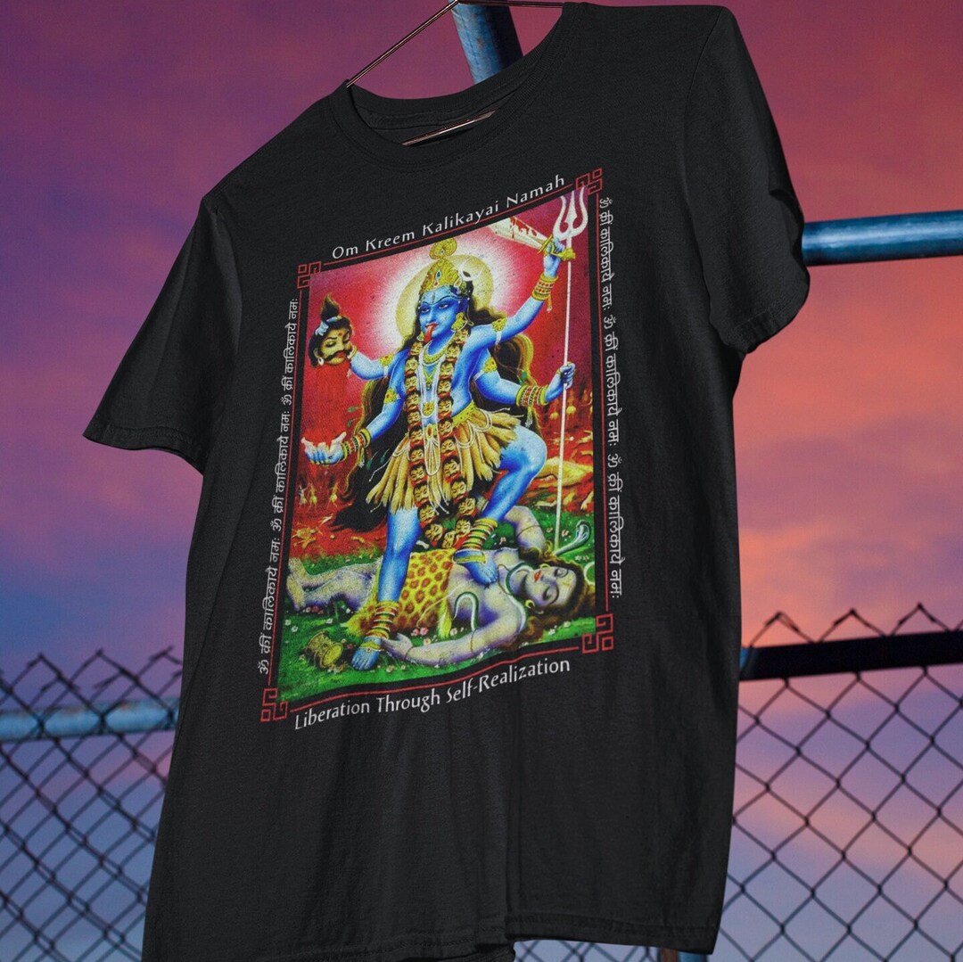 Kali Mantra T-shirt consciousness spiritual kali Ma ego Death divine ...