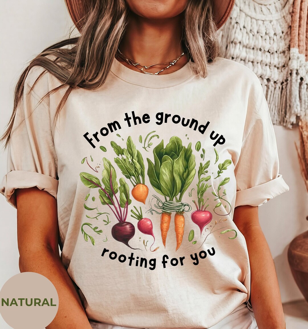 From the Ground up T-shirt, Rooting for You Tee, Vegetable Garden Shirt ...