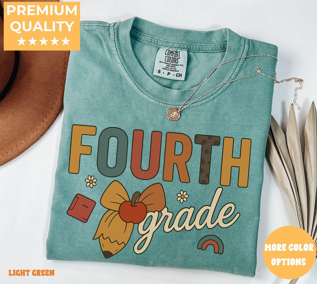 Fourth Grade Teacher Comfort Colors Shirt, 4th Grade Teacher Shirt ...