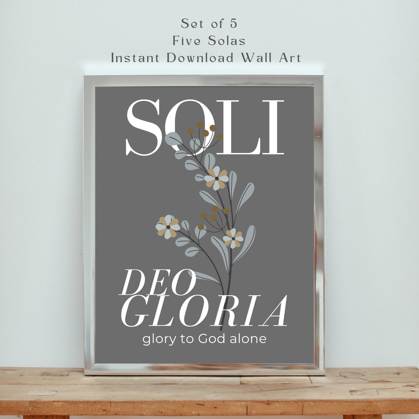 Set of 5 Five Solas Digital Download Posters Sola Fide Sola Gratia ...