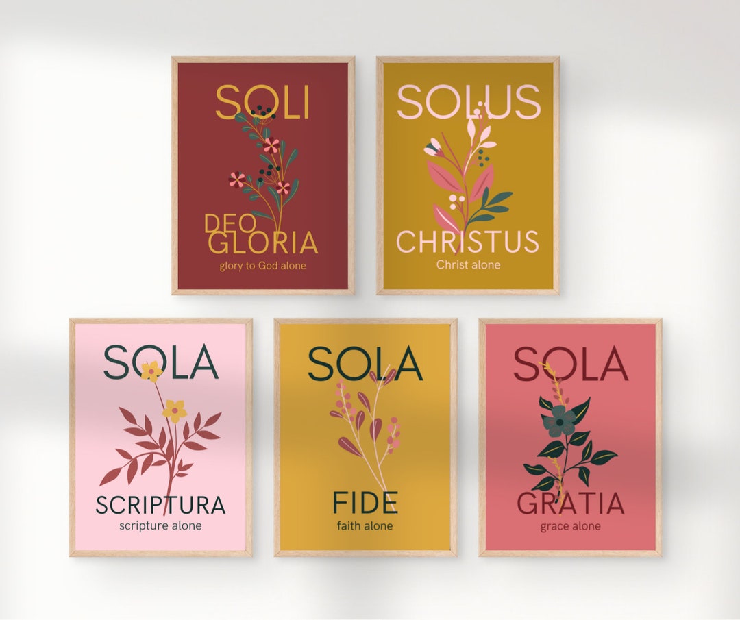 Five Solas Printable Wall Art Bundle | Soli Deo Gloria | Solus Christus | Sola Fide, Gratia ...