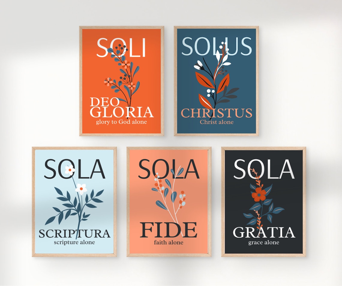 Set of 5 Five Solas Printable Posters | Sola Fide, Gratia & Scriptura | Solus Christus | Soli ...