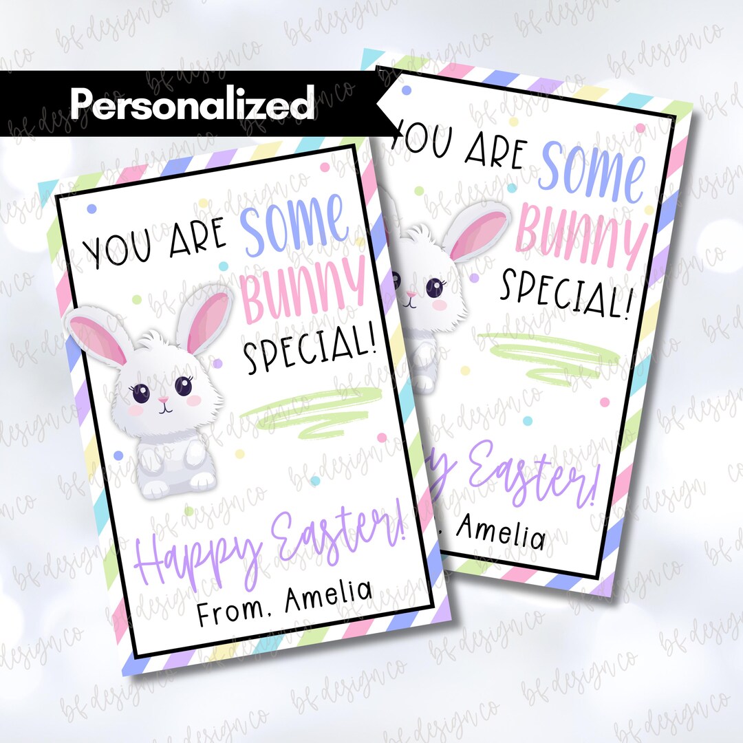PERSONALIZED You Are Some Bunny Special | Happy Easter Day Gift Tag ...
