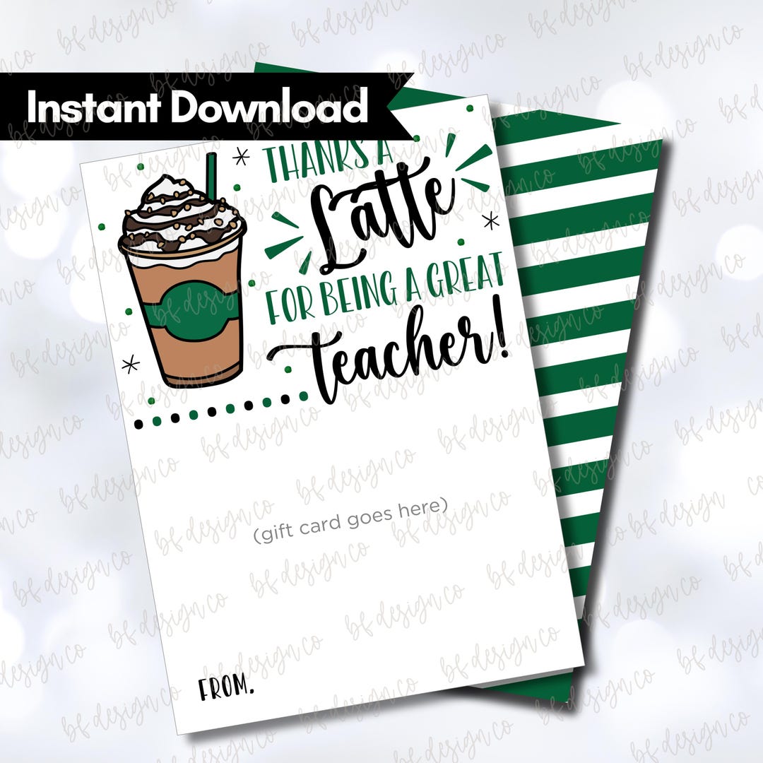 Thanks A Latte for Being A Great Teacher | Green Coffee Gift Card ...