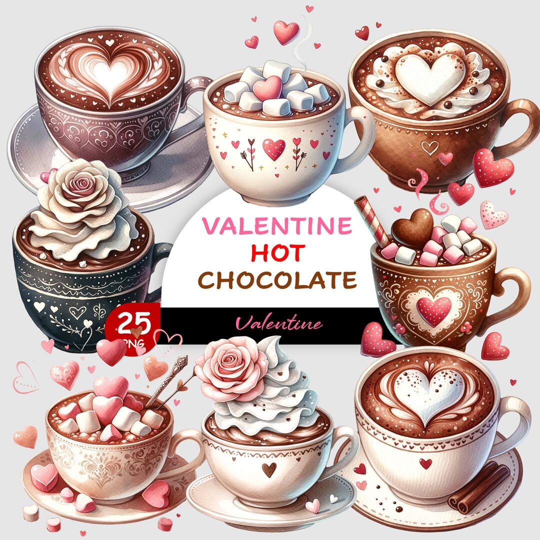 Valentine Hot Chocolate Clipart, 25 PNG Valentines Day Clipart ...