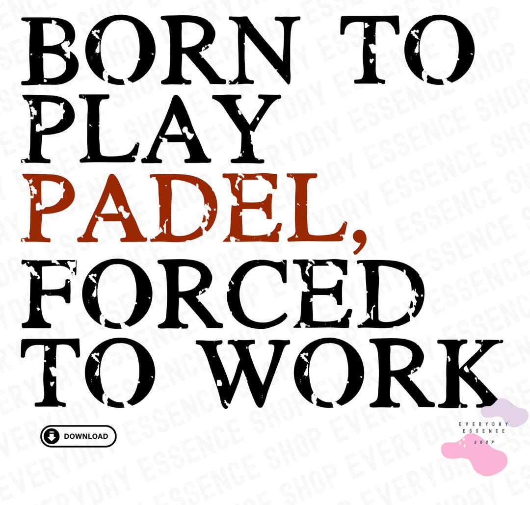 Born to Play Padel Digital PNG Design, High-quality Game Day Racket ...