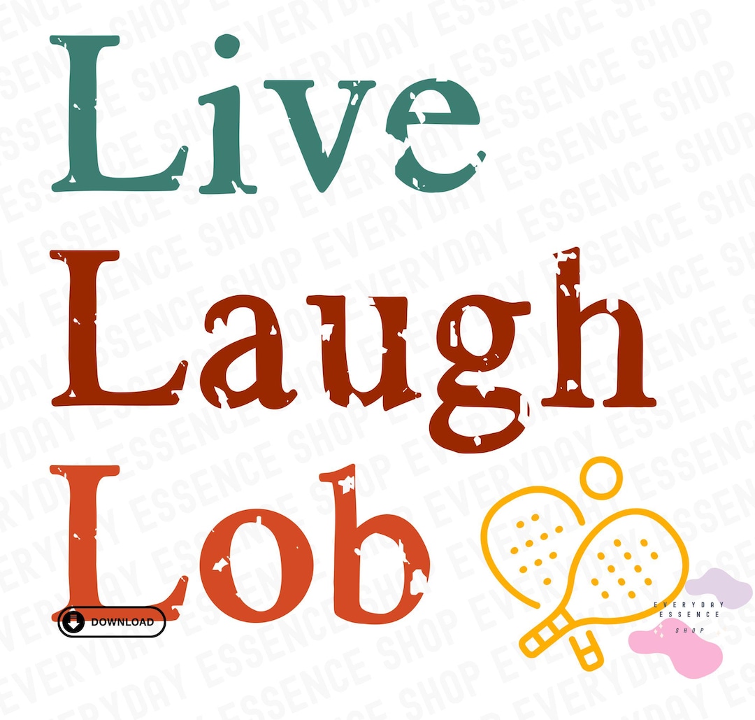 Live Laugh Lob Digital Padel PNG, High-quality Distressed Game Day ...