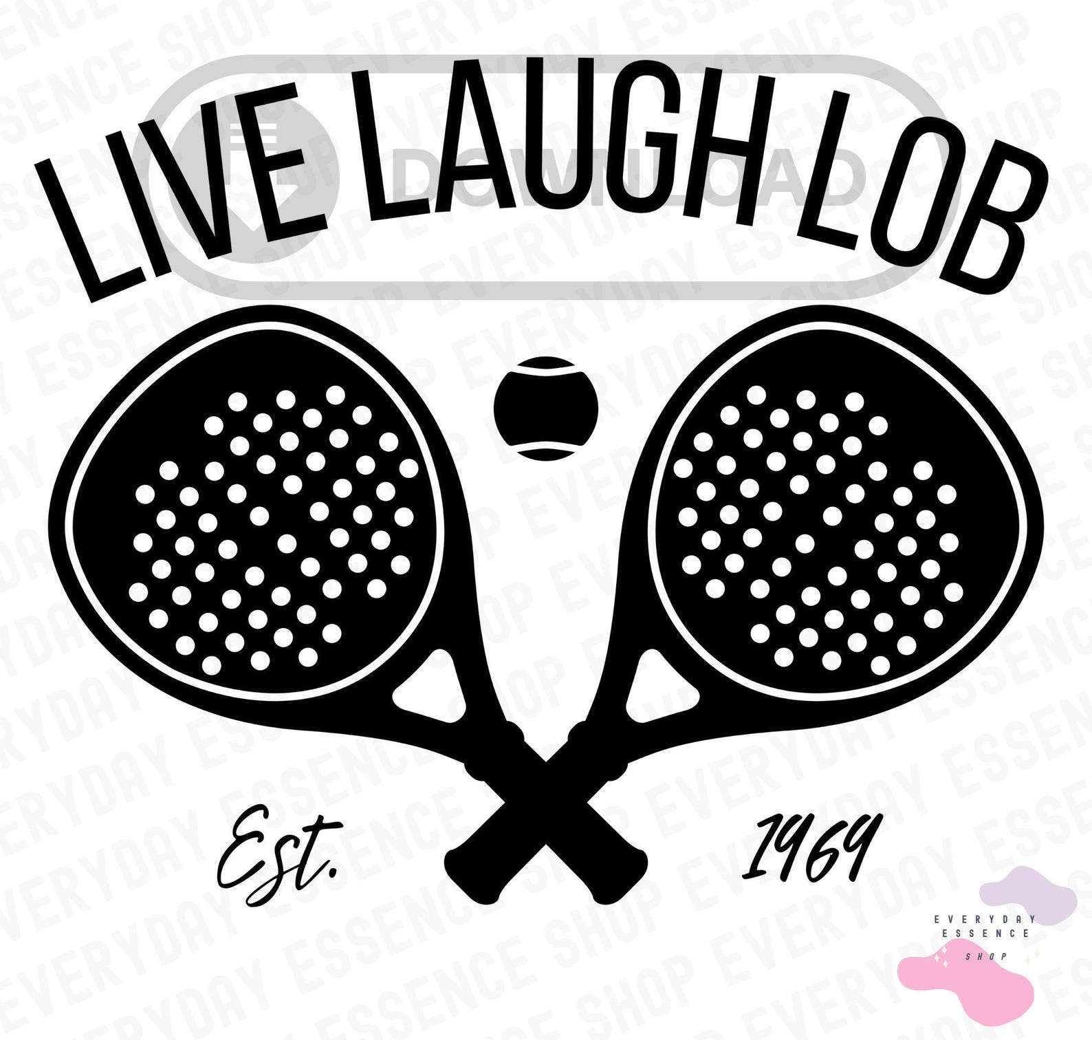 Live Laugh Lob Padel PNG, Racket & Ball Clipart (digital Download) - Etsy