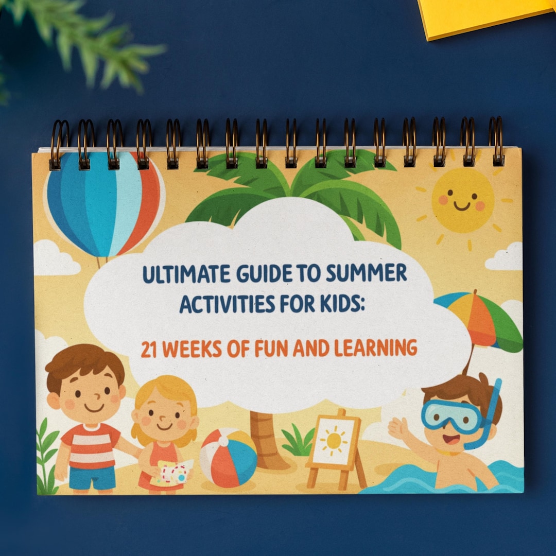 Ultimate Summer Activities Guide for Kids | 21 Weeks of Printable Fun ...