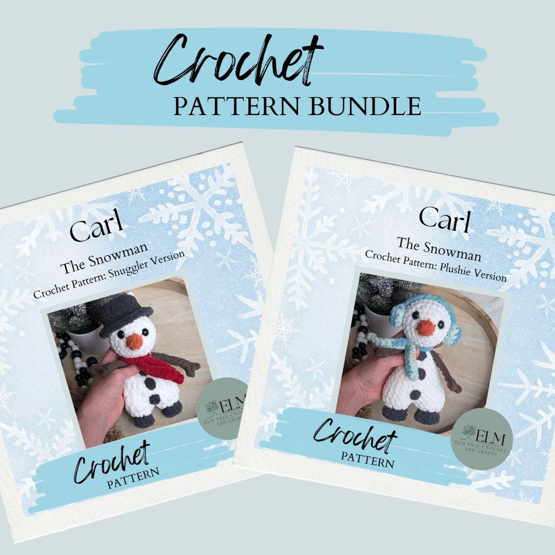 Carl the Snowman Crochet Pattern Bundle: Snuggler & Plushie (PDF ...