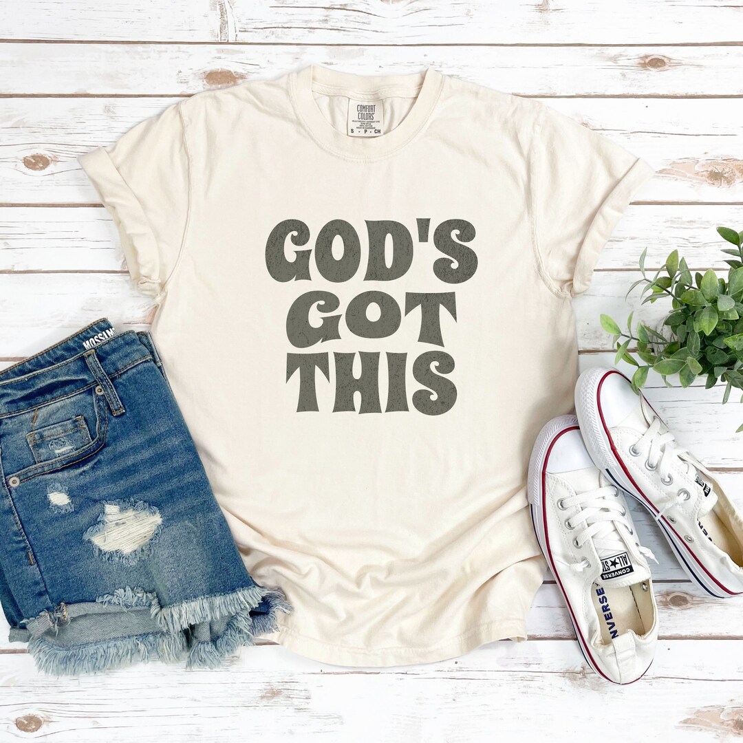 Gods Got This, Christian Shirt, Jesus Shirt, God Shirt, Christian T ...
