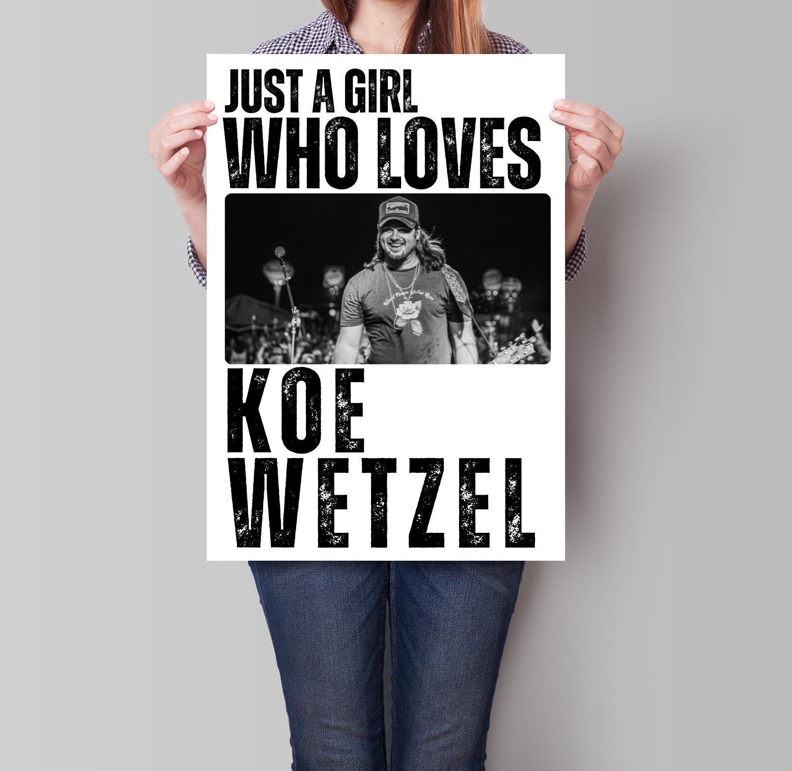 Just A Girl Who Loves Koe Wetzel PNG PDF Digital Download - Etsy