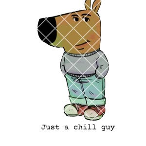 Just A Chill Guy PNG PDF Digital Download Trending Tiktok - Etsy