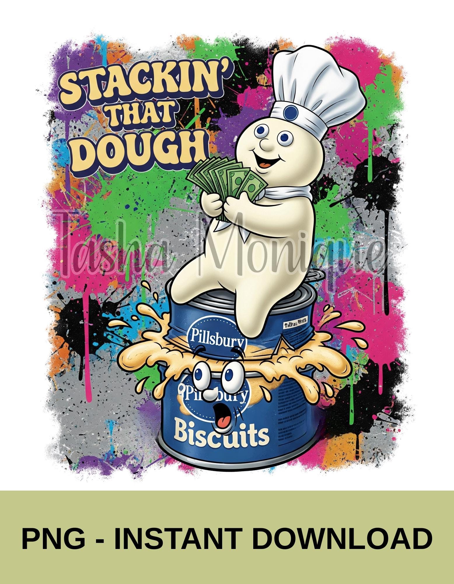Stackin' That Dough PNG Design: Funny Doughboy T-shirt Graphic (instant ...