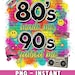80s Made Me 90s Raised Me PNG: Retro Nostalgia (digital Download - Etsy