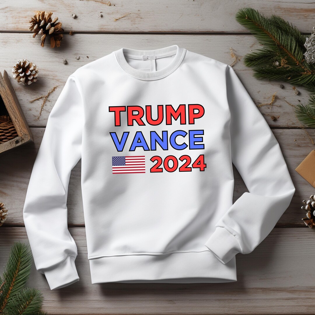 Trump Vance 2024 Election Gildan Sweatshirt Political Campaign Apparel ...