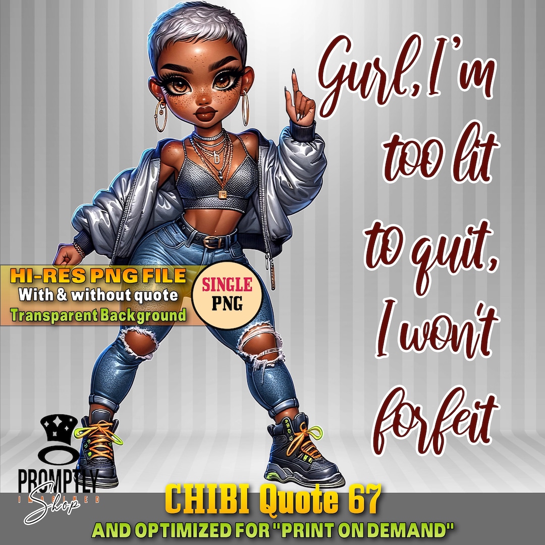 Digital Chibi Girl Clipart, Strong Female Quote, Transparent PNG, Urban ...