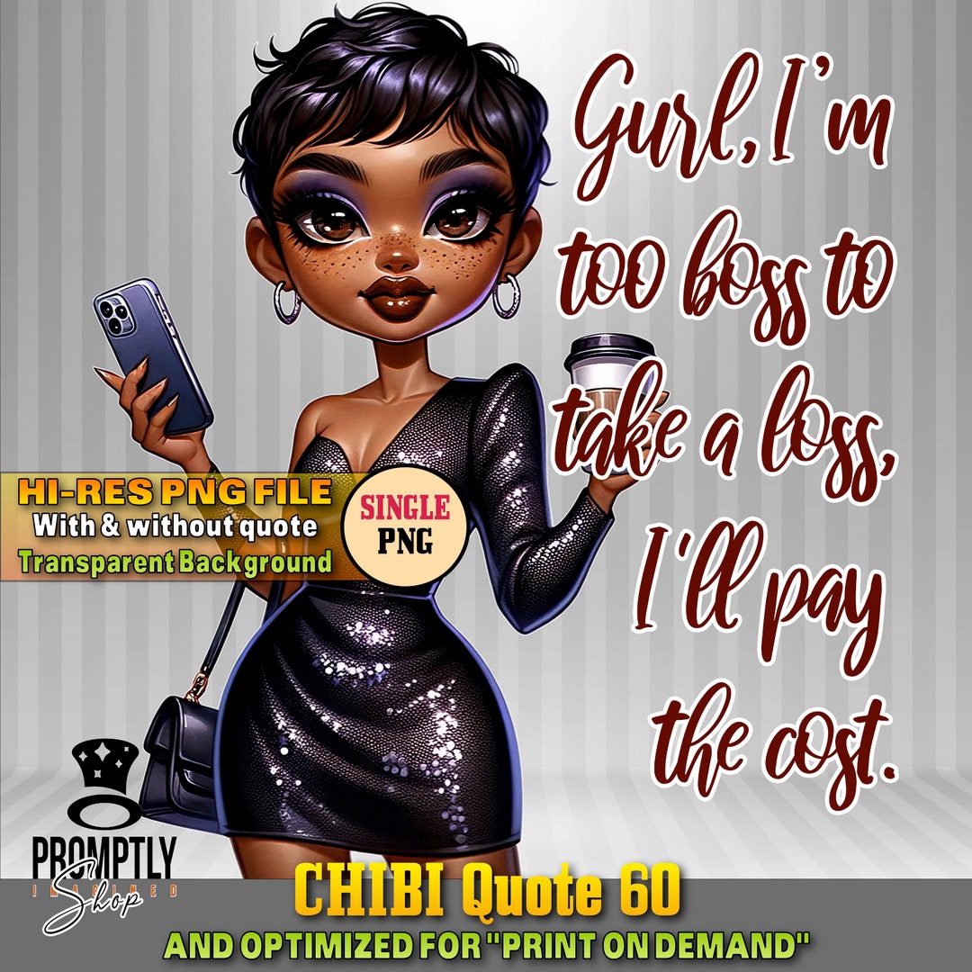 Chibi Girl Digital Art Printable, Empowering Quote Illustration ...