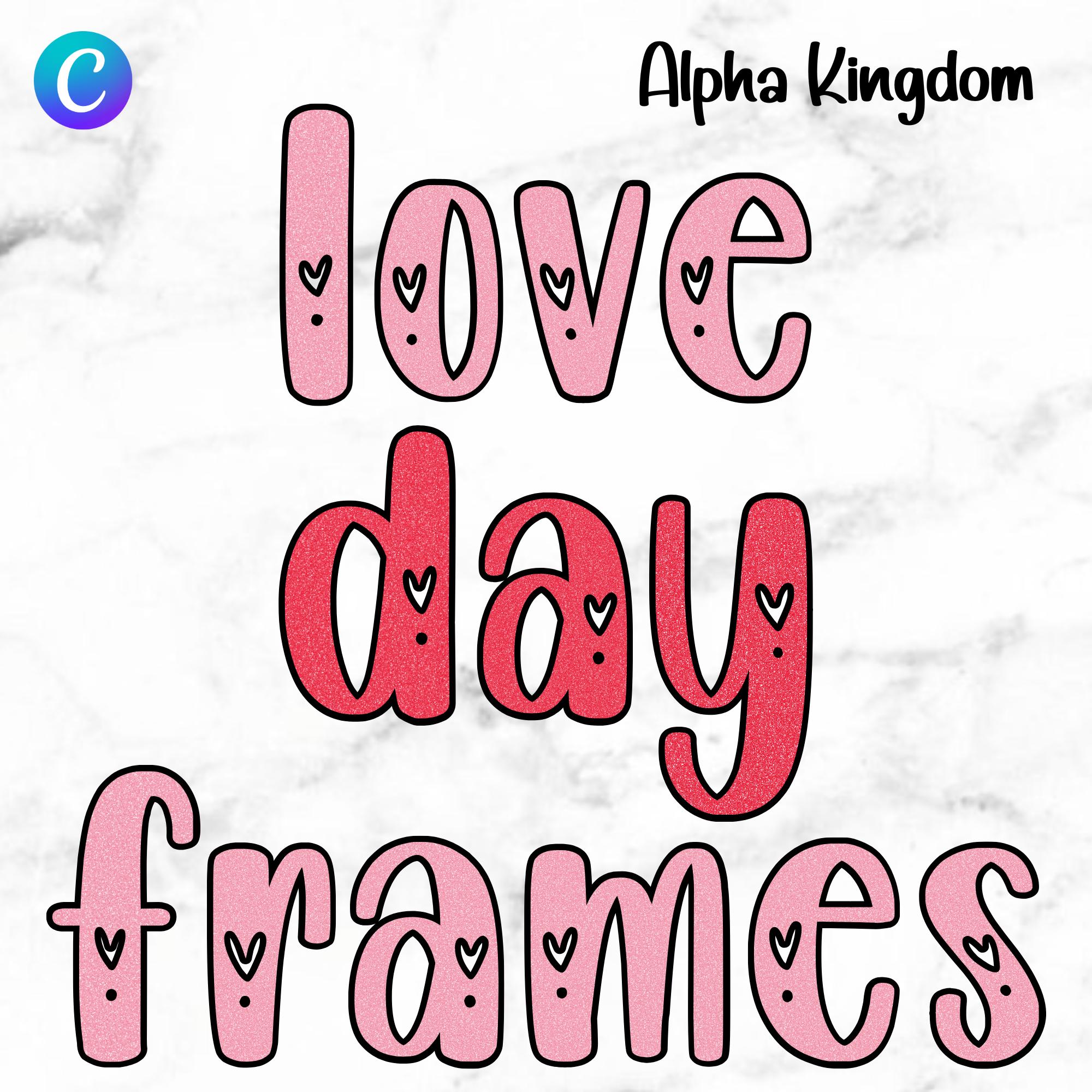 Canva Frame Letters, Drag & Drop Template, Love Day Letters, Alphabet A ...