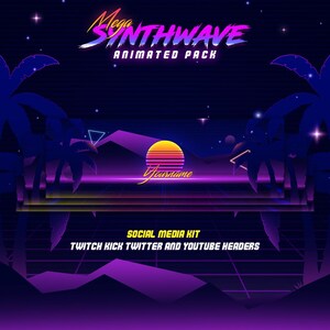 Synthwave Animated Stream Package: Twitch, Youtube, Kick, Stream ...