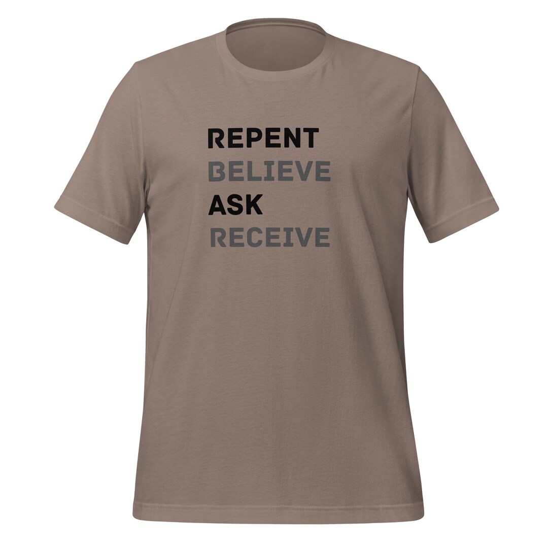 Repent, Believe, Ask, Receive - Etsy