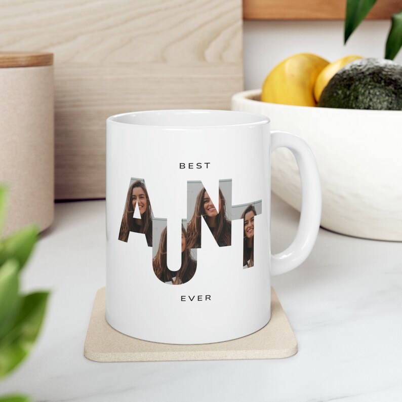 Best Aunt Ever Mug, Custom Aunt Mug, Personalized Auntie Cup With Photo ...