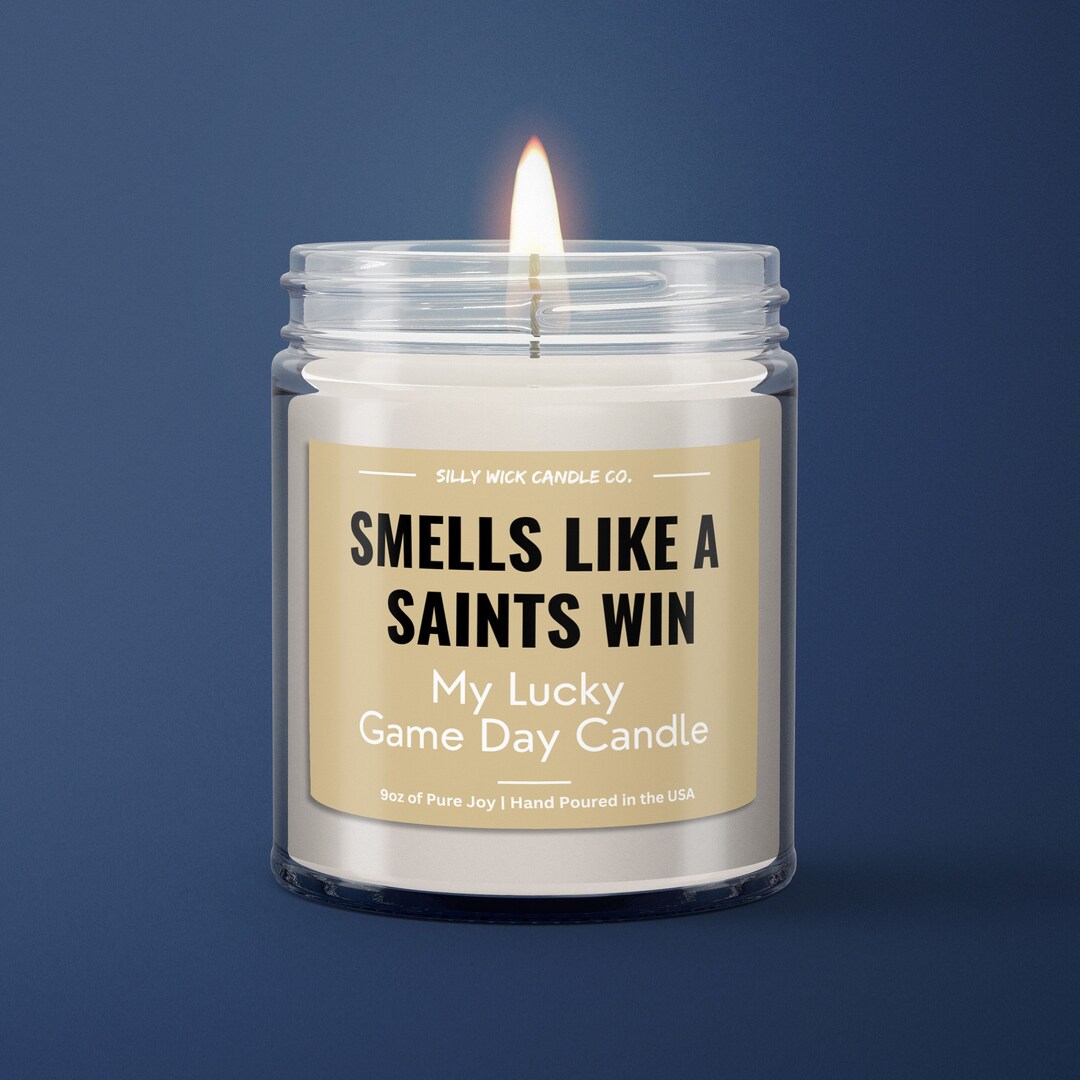Smells Like A Saints Win Candle | Game Day Decor | NFL Funny Candle ...
