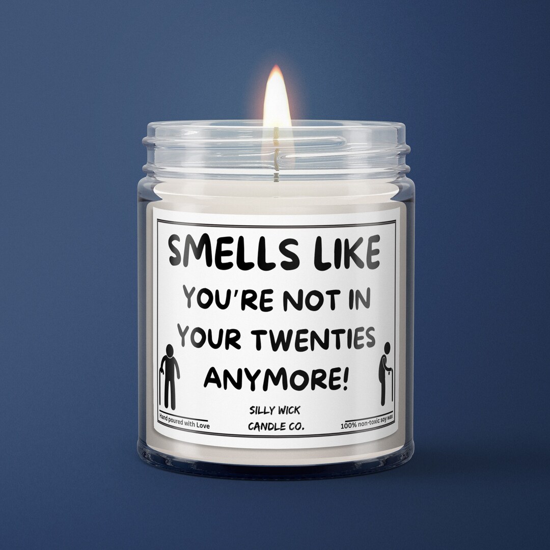 30th Birthday Gift Candle, Smells Like You're Not in Your Twenties ...