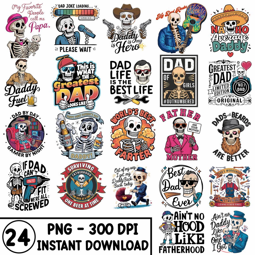 Fathers Day Funny PNG Bundle, Skeleton Dad Png, Fathers Day Png, Best ...