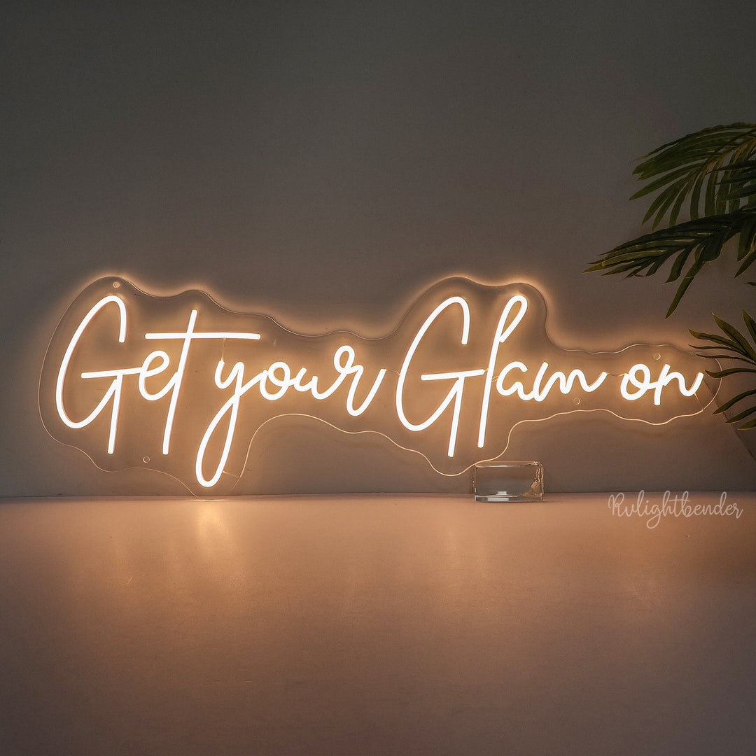 Get Your Glam on Neon Sign, Beauty Neon Sign, Studio Neon Sign, Salon ...