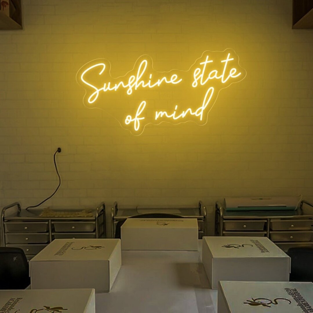 Sunshine State of Mind Neon Sign, LED Neon Illuminated Text, Optimistic ...
